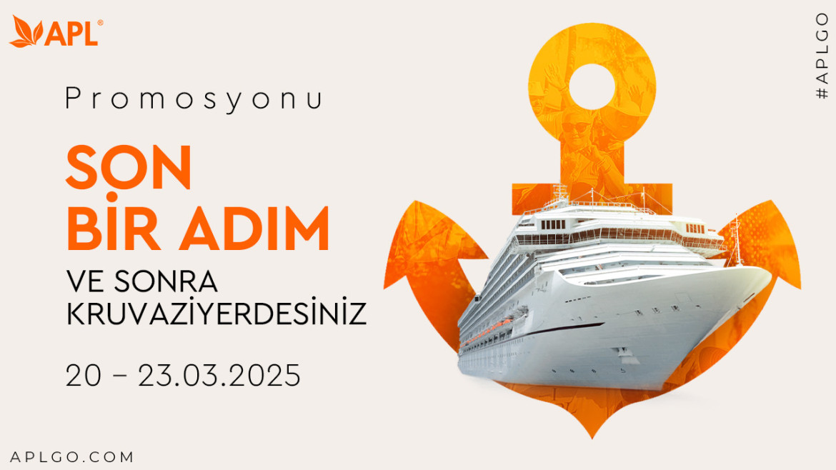 “SON BİR ADIM VE SONRA KRUVAZİYERDESİNİZ”