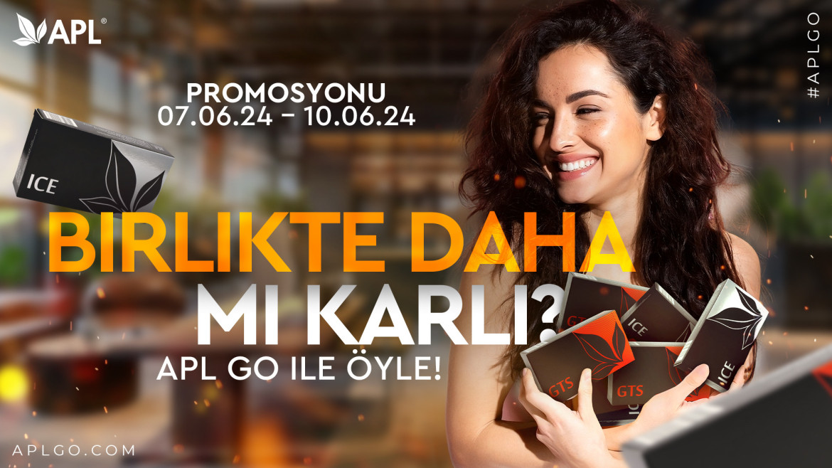 Birlikte daha mı karlı? APL GO ile öyle!